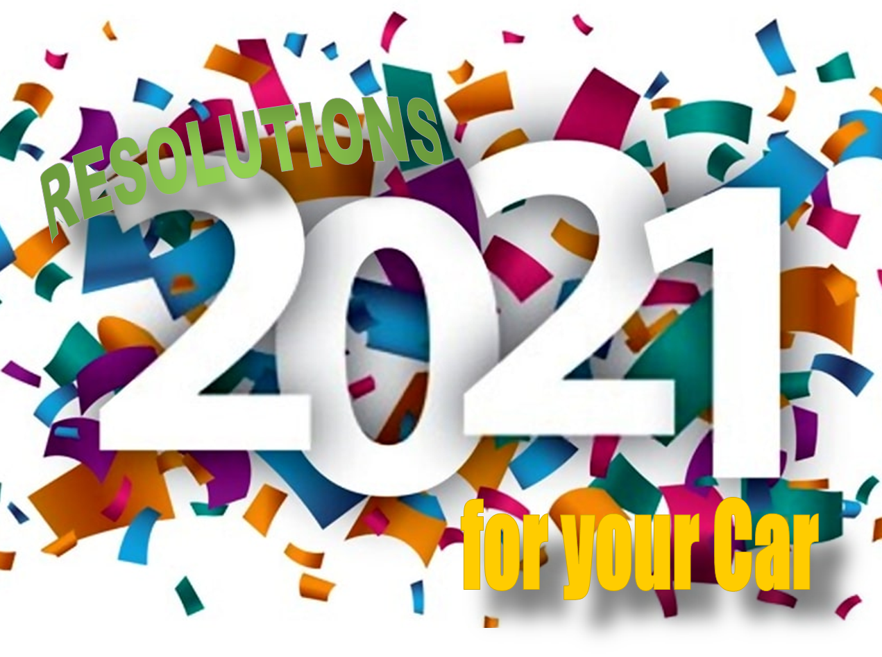 2021 New Year’s Resolutions (for Your Vehicle) – FJC